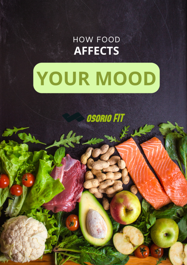 How food affects your mood - JP OSORIO FIT