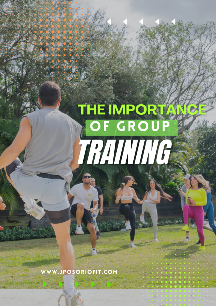 The Importance of Team Training - JP OSORIO FIT